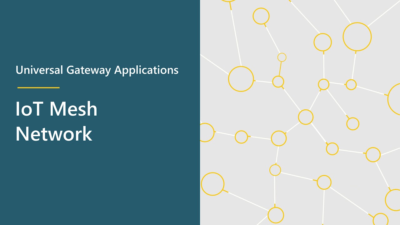 Universal Gateway Applications | IoT Mesh Network - YouTube