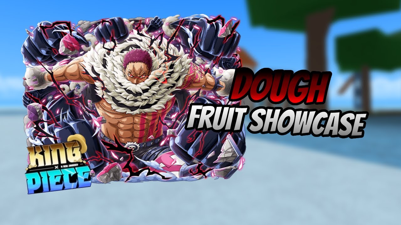 DOUGH FRUIT SHOWCASE 🍩 | KING PIECE - YouTube