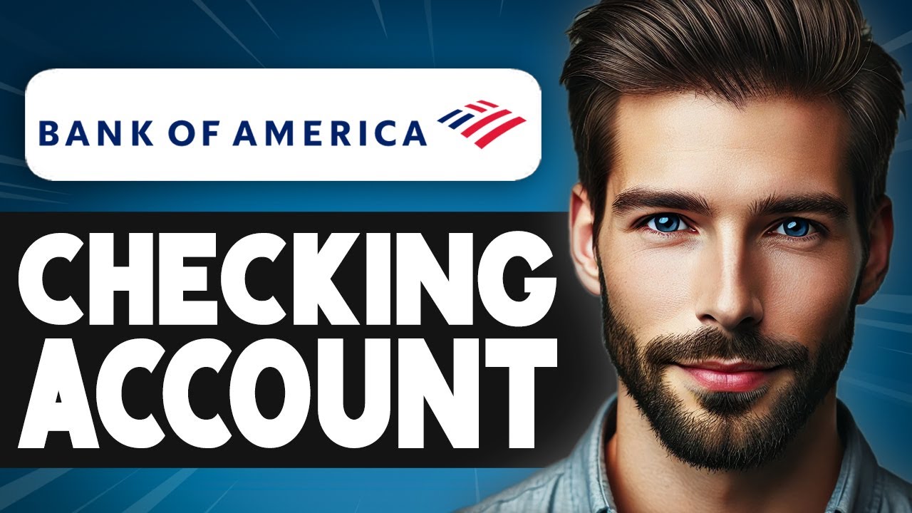 How to Open a Bank of America Checking Account - Full Guide - YouTube
