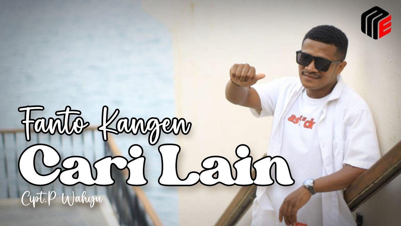 FANTO KANGEN "CARI LAIN" (OFFICIAL AUDIO VIDEO) - YouTube