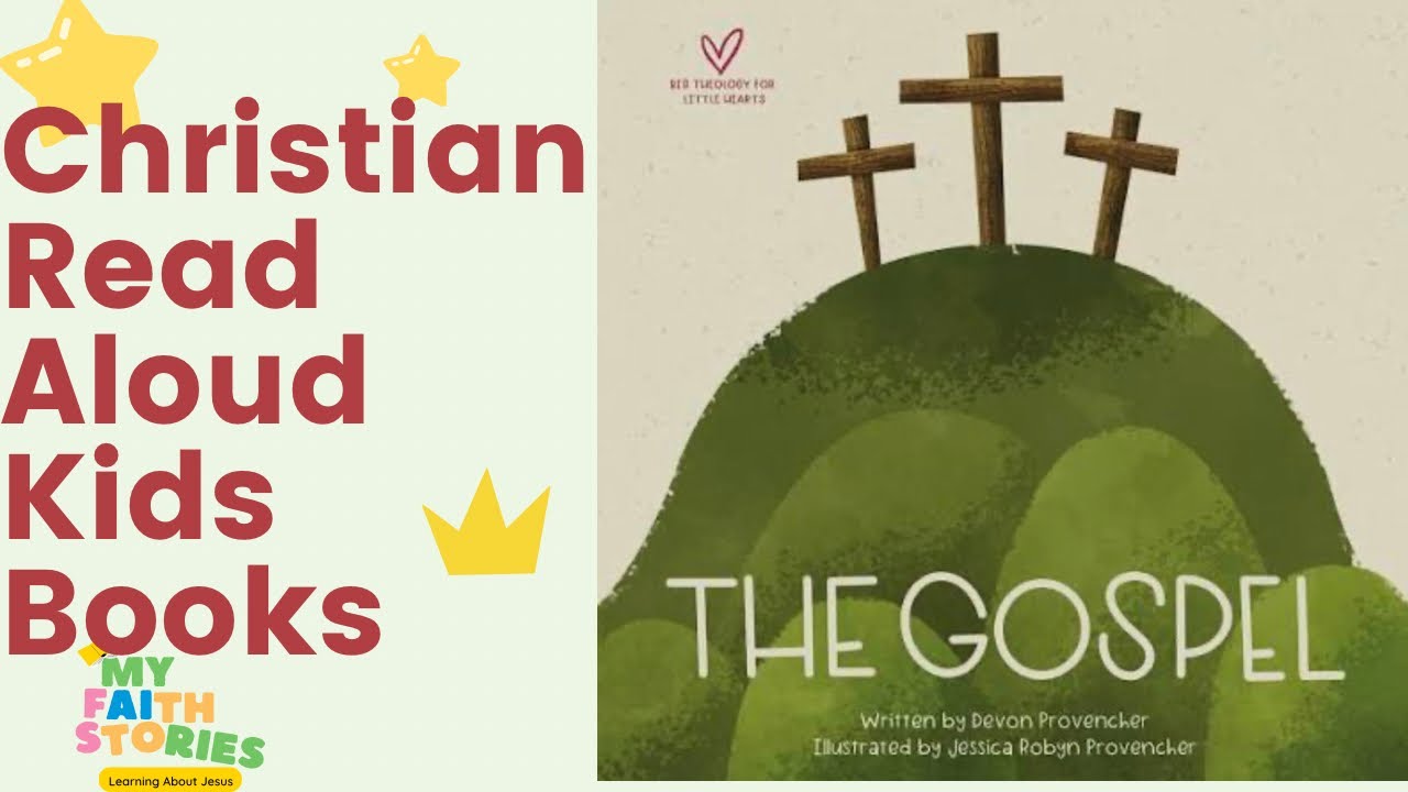 The Gospel By Devon Provencher| Big Theology for Little Hearts| MyFaith ...