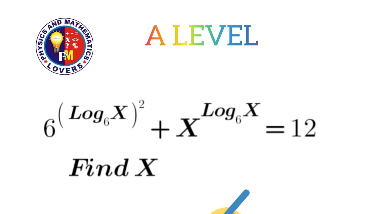 A LEVEL MATHEMATICS ( Logarithmic equation ) - YouTube