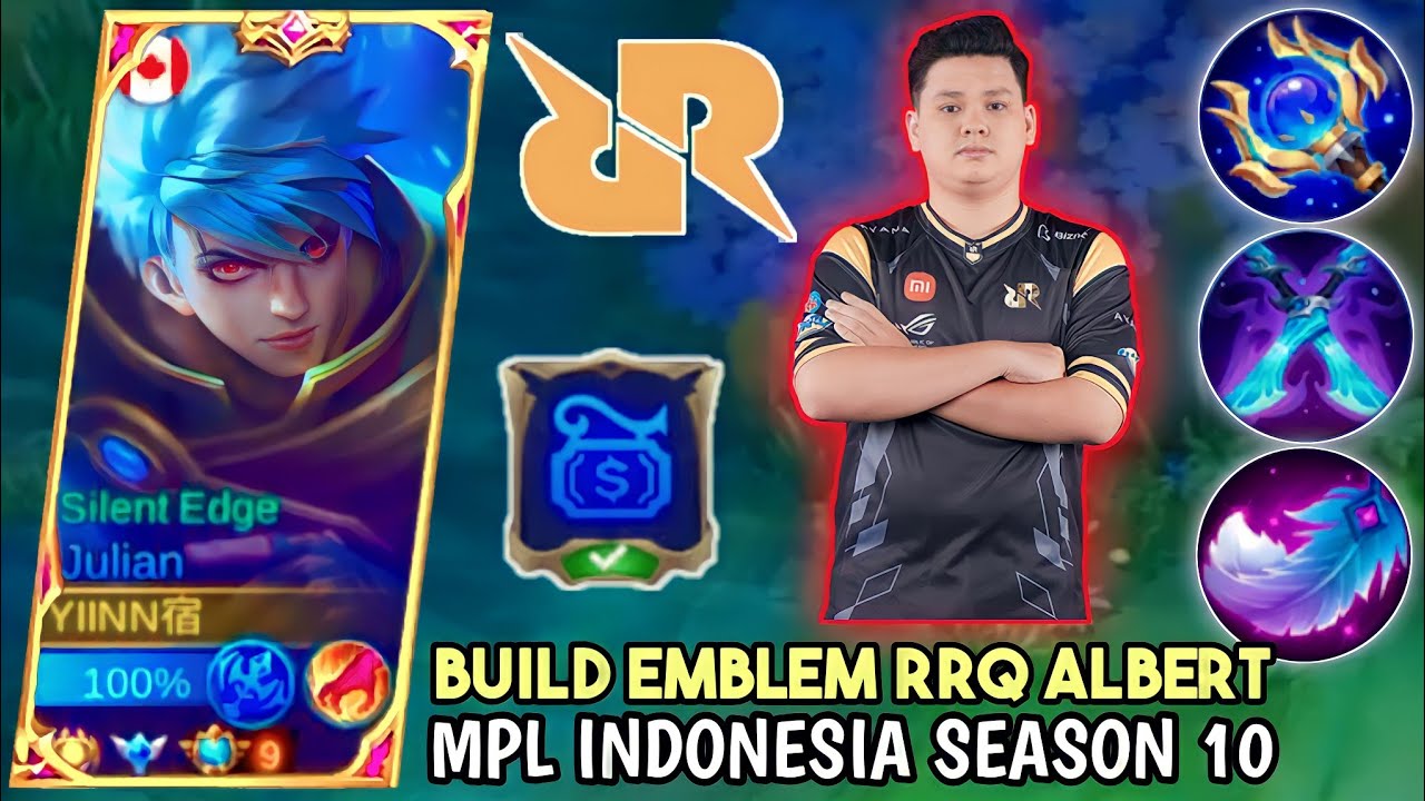 THANK YOU RRQ ALBERT FOR BUILD & EMBLEM JULIAN BURST DAMAGE MPL ...