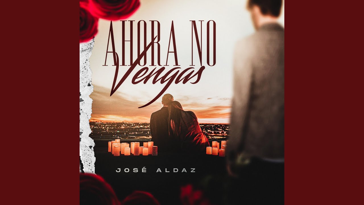 AHORA NO VENGAS - YouTube