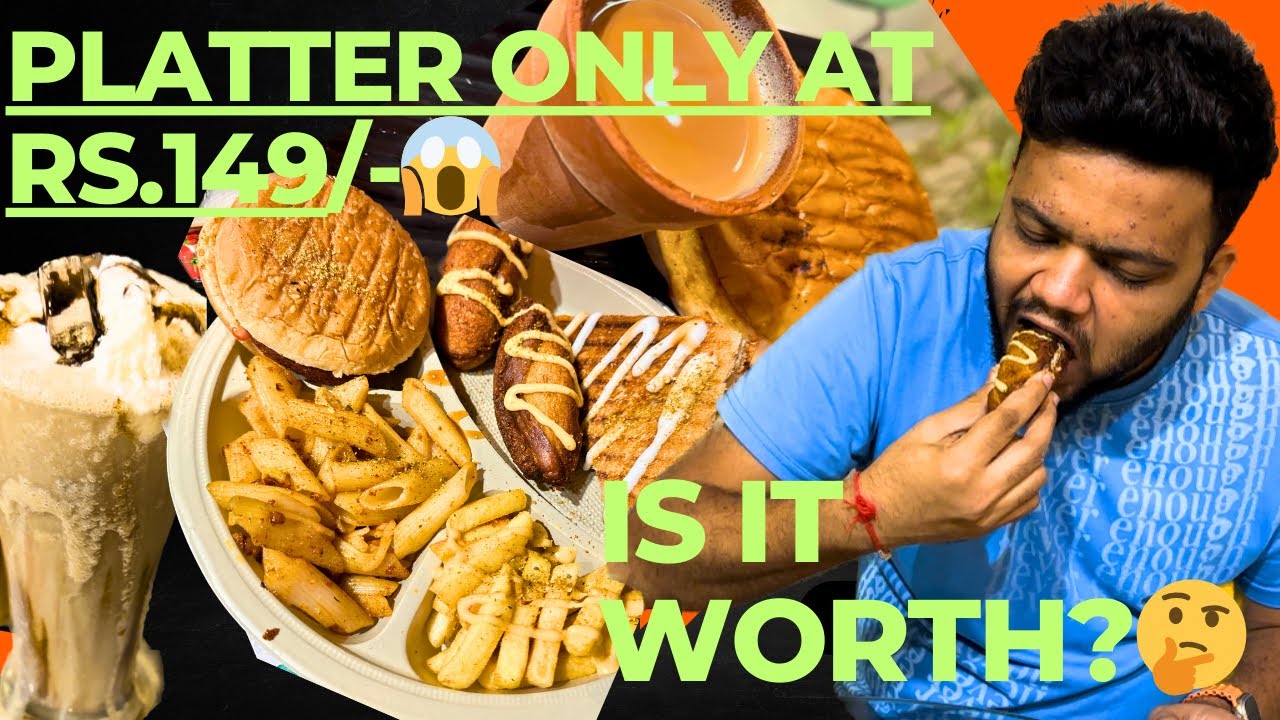 MUST TRY💯PLATTER FOR Rs. 149/- Only || 6 VARIETIES in ONE Platter😱 ...