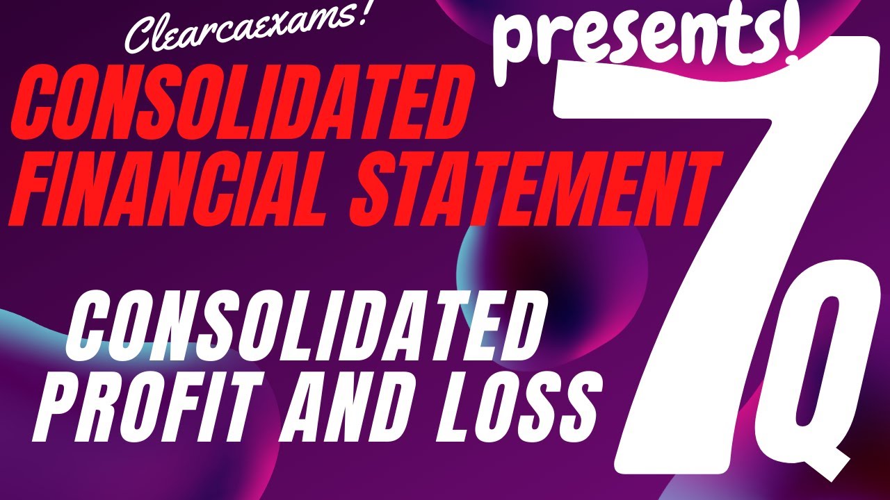 Consolidated Financial Statements Questions Answers Example 38 To 44 consolidated-financial-statements-questions-answers-example-38-to-44