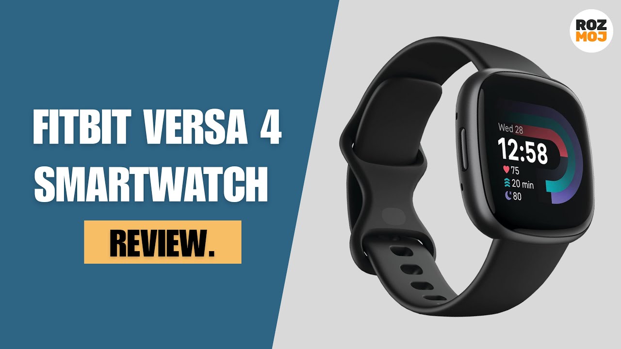 Fitbit Versa 4 Smartwatch Review - YouTube