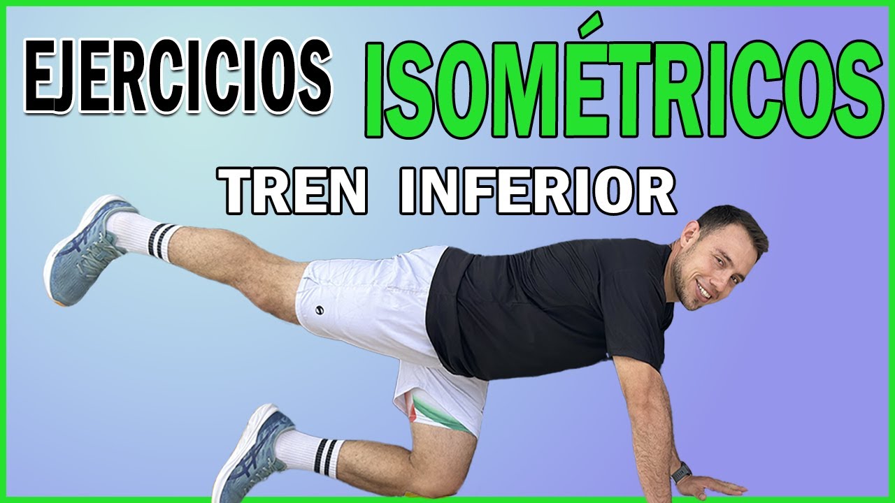 Ejercicios ISOMÉTRICOS [Para Glúteos y Piernas] - YouTube