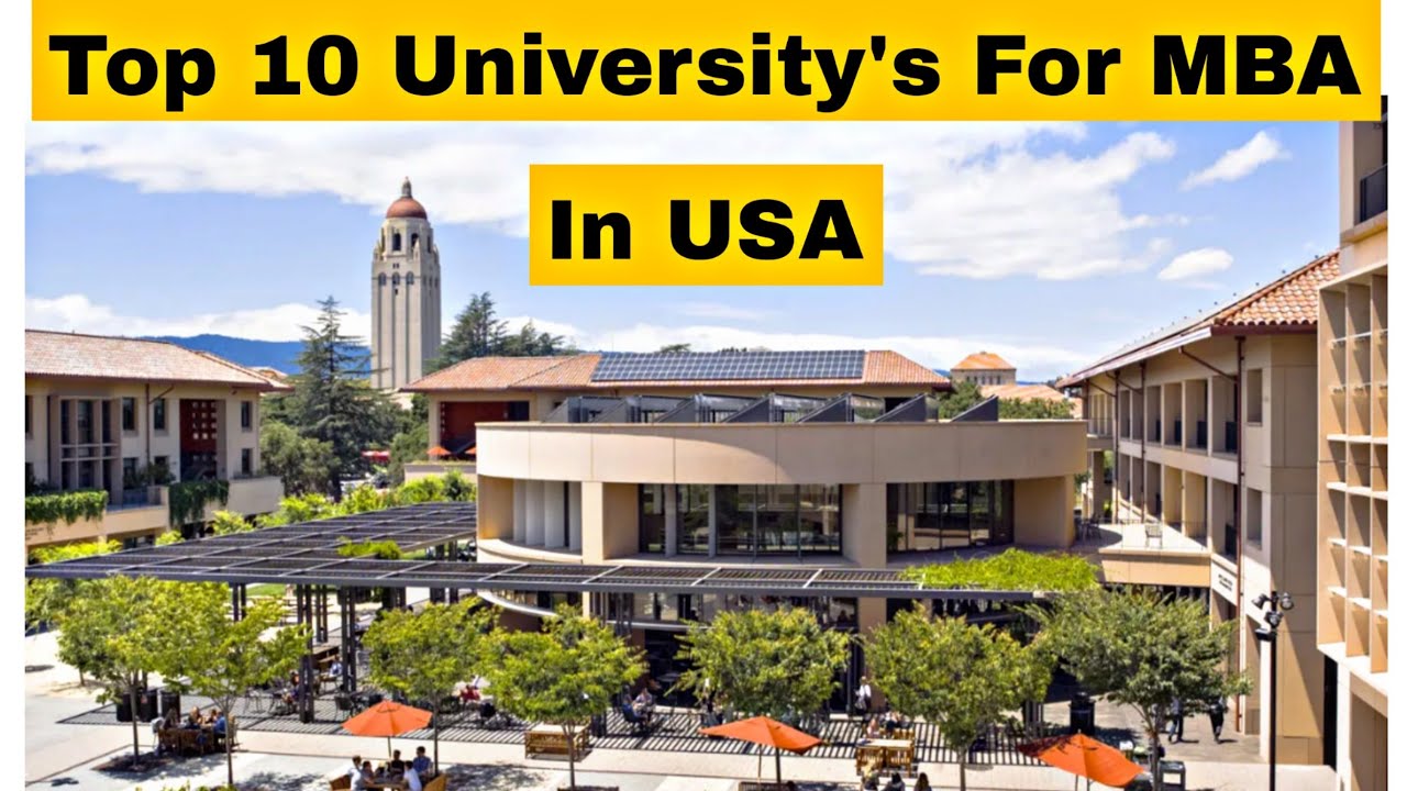 Top 10 University's For MBA In USA || Top 10 University's For MBA In ...