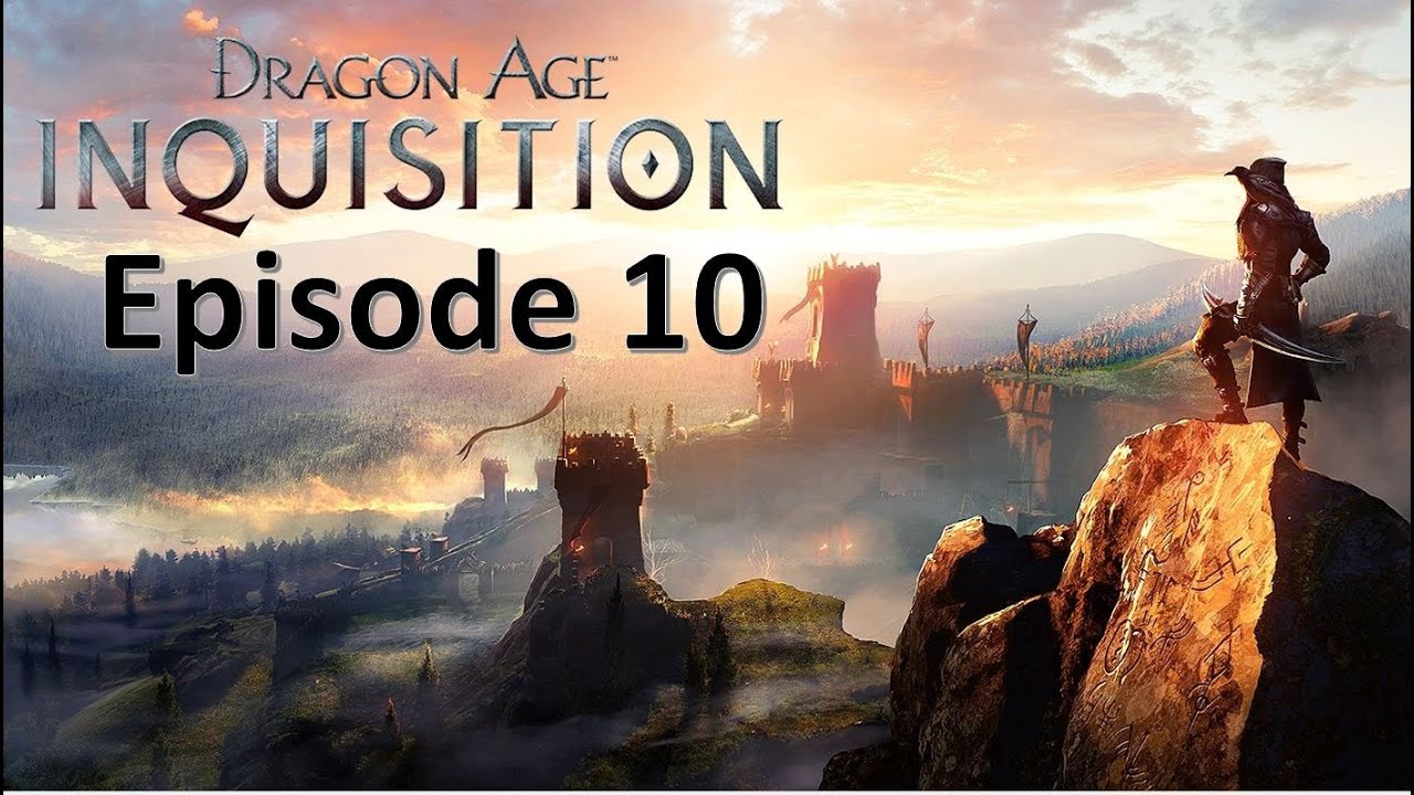 Dragon Age : Inquisition - Rogue Archer - Episode 10 - Alexius... - YouTube