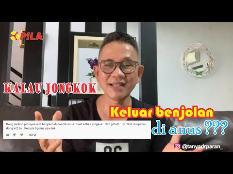 kalau jongkok keluar benjolan di ANUS ❓❓❓