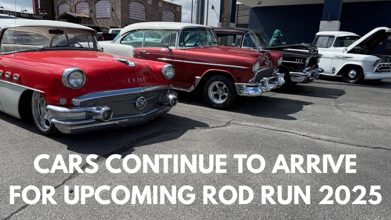 CARS CONTINUE TO ARRIVE FOR UPCOMING ROD RUN SPRING 2025 - YouTube