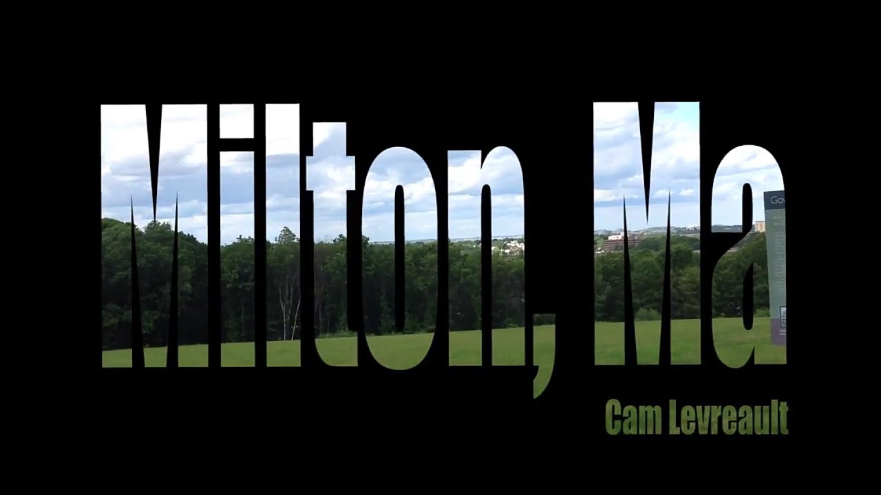 Tour Of Milton, Ma 2017 3 Historical Places to Visit - YouTube