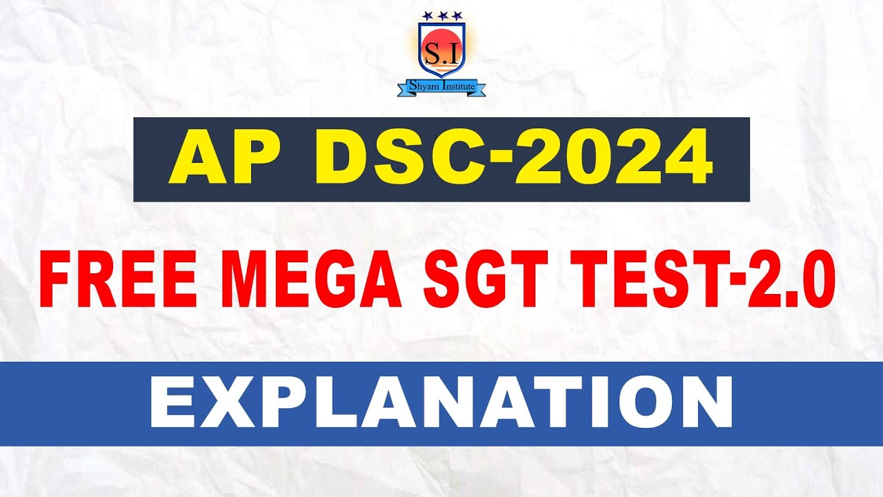 AP DSC 2024 | FREE MEGA SGT TEST 2.0 | EXPLANATION | #shyaminstitute ...