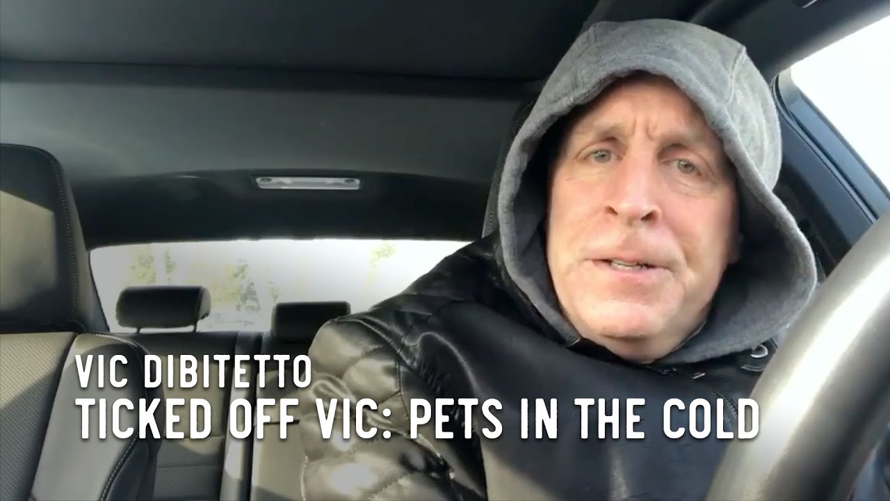 Ticked Off Vic: Pets in the Cold - YouTube
