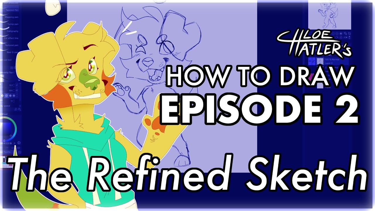 How to Draw! Episode 2: The Refined Sketch - YouTube