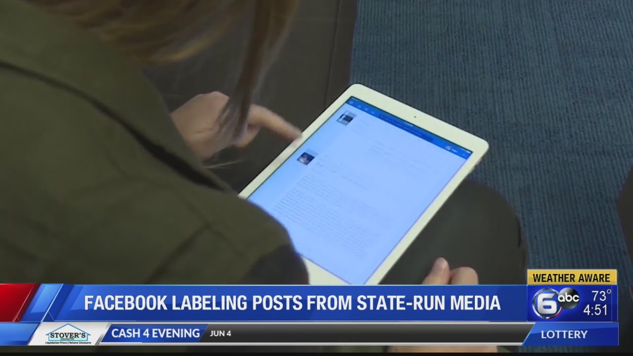 Facebook to start labeling pages, posts from state-controlled media ...