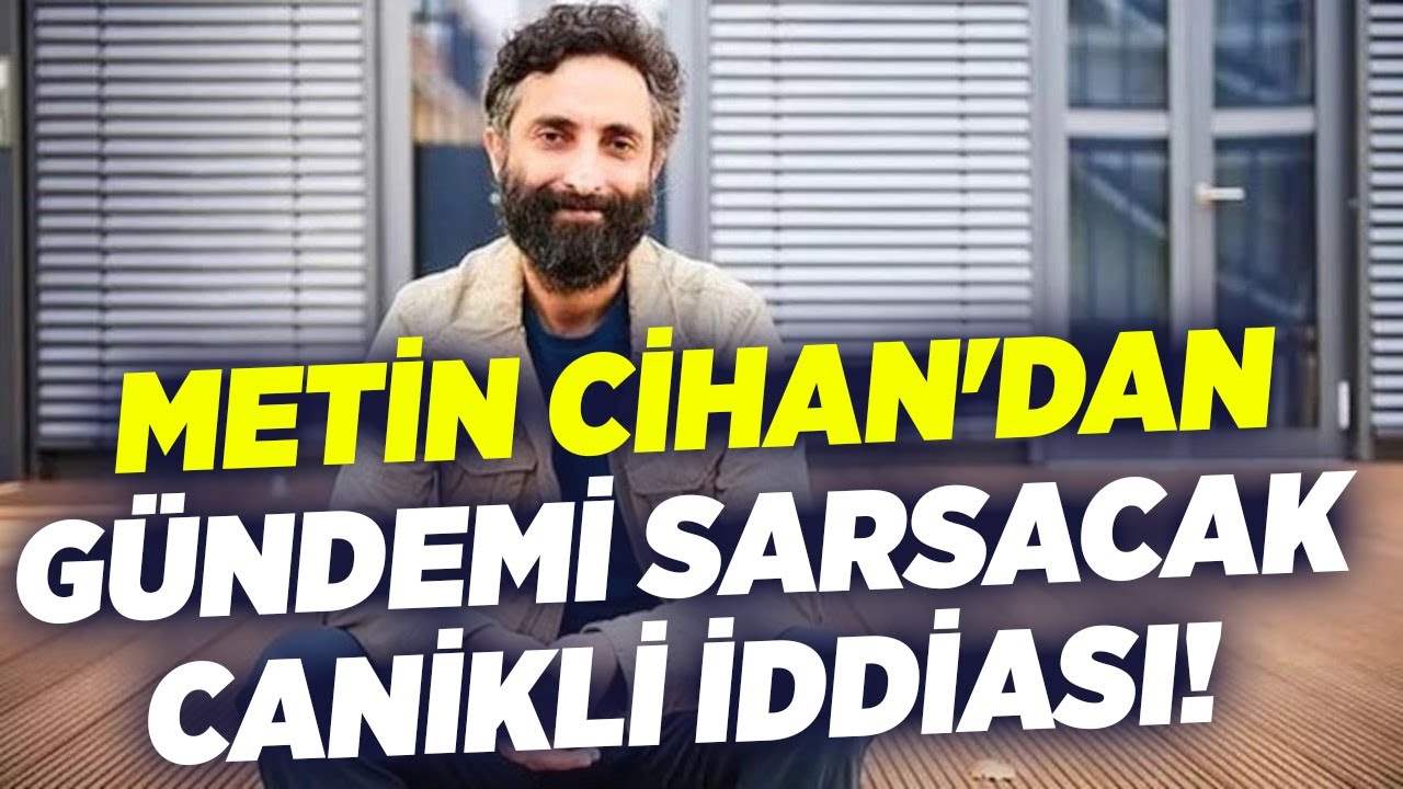 Metin Cihan'dan Gündemi Sarsacak Canikli İddiası! | KRT Haber - YouTube