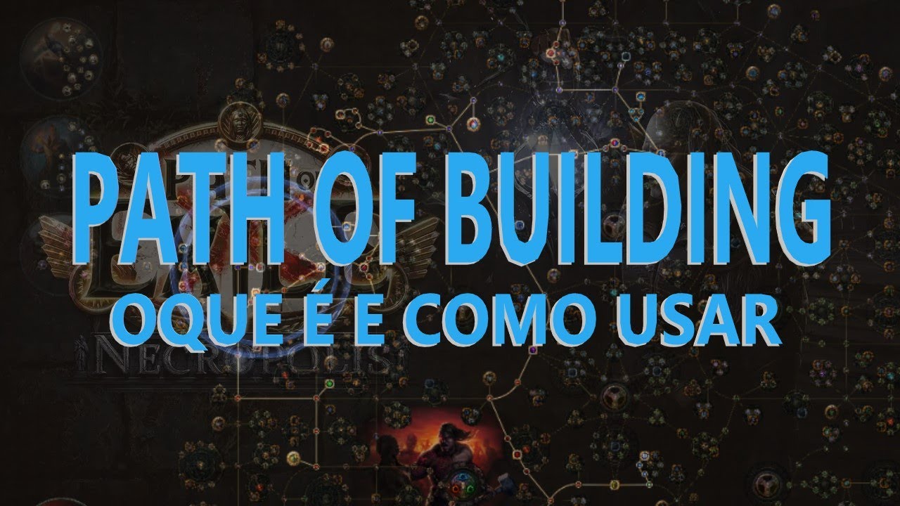 Path of exile: Path of building, oque é e como usar. - YouTube