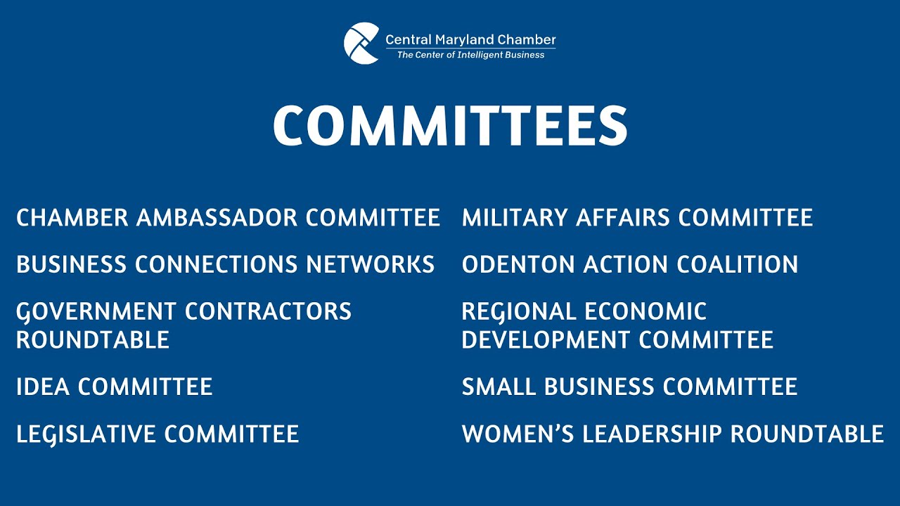 Committees - The Work of the Chamber | Central Maryland Chamber - YouTube