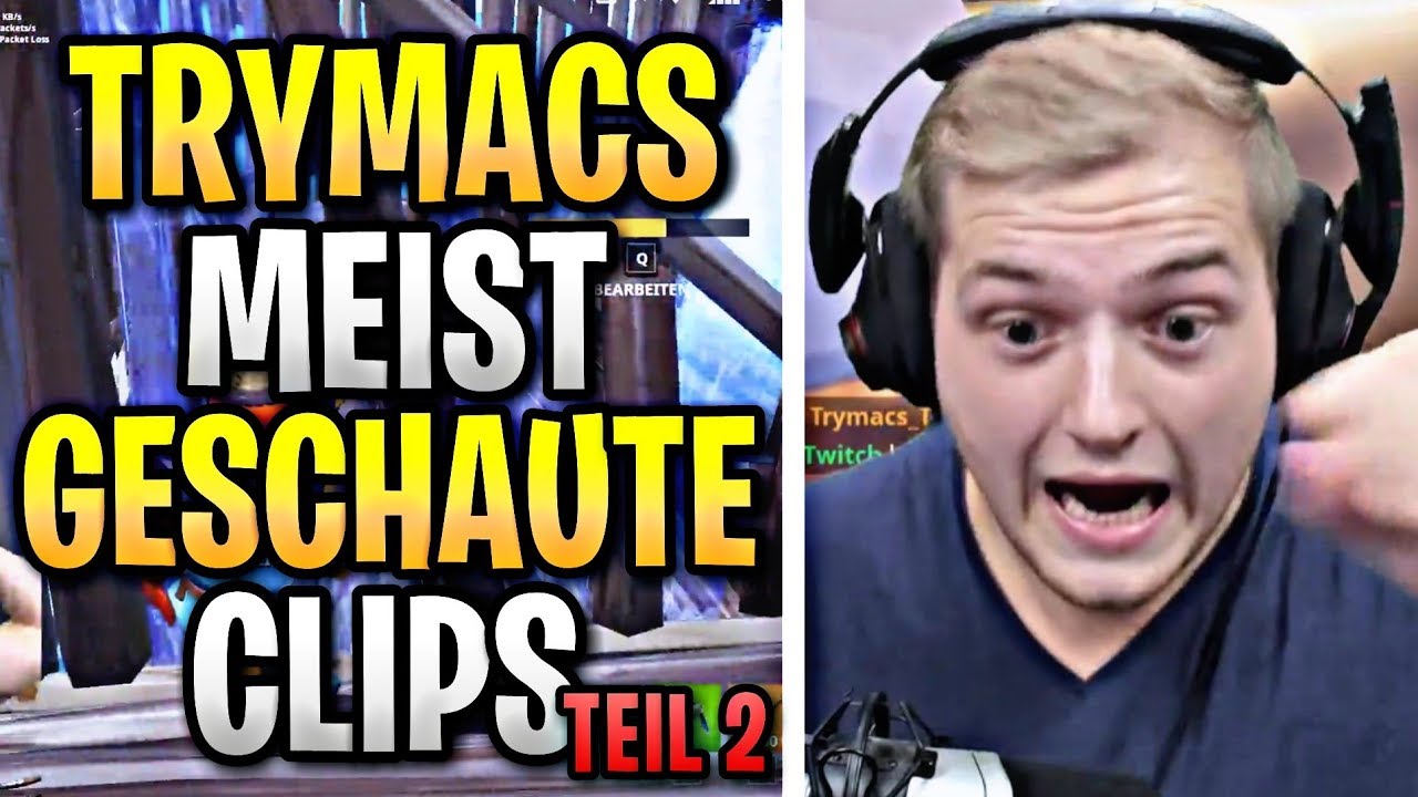 TRYMACS MEIST GESCHAUTE FORTNITE CLIPS TEIL 2 💥 | BEST OF TRYMACS 🔥 ...