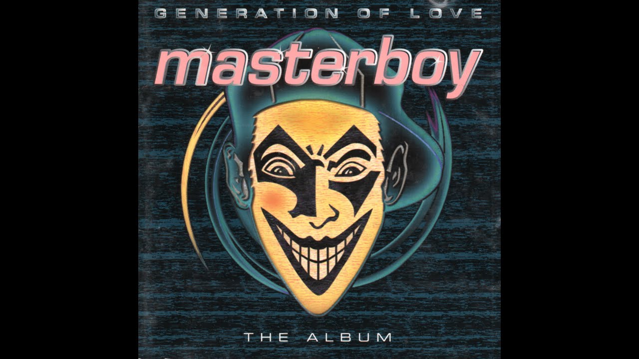 Masterboy Generation Of Love The Album 1995 Dance Music - YouTube