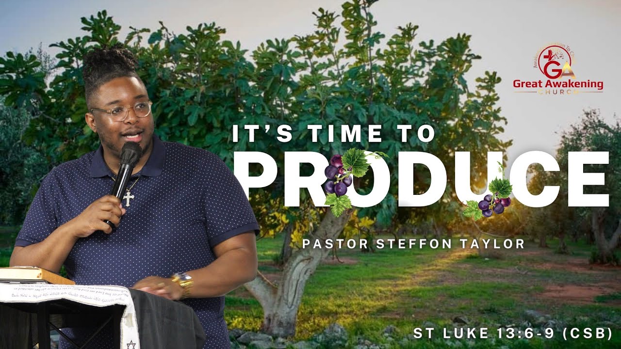 It’s Time To Produce - Pastor Steffon Taylor - YouTube