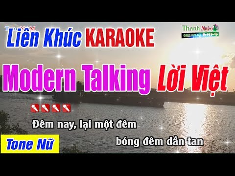 LK Modern Talking Lời Việt Karaoke Tone Nữ | Hỡi Anh Tuyệt Vời - Anh Là Tình Yêu Là Cuộc Sống