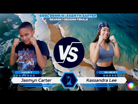 Cool Down w/ Jasmyn Carter SEASON FINALE Kassandra Lee - YouTube