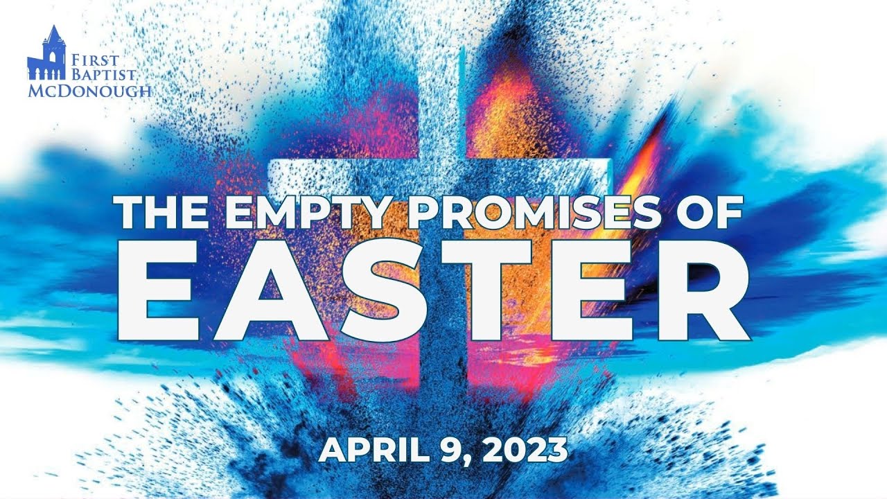 The Empty Promises of Easter - YouTube