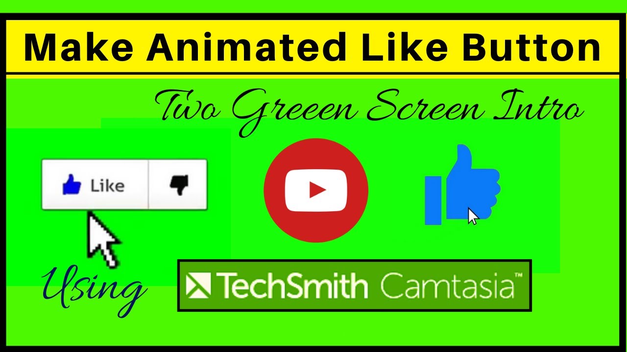 How to Make Green Screen Like Button Overlay in Camtasia Studio - No ...