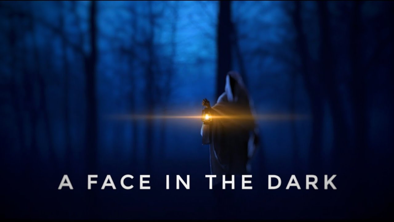 Face In The Dark