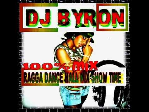 Ragga Dance hall mix show time mixé par dj Byron session ragga rétro ...