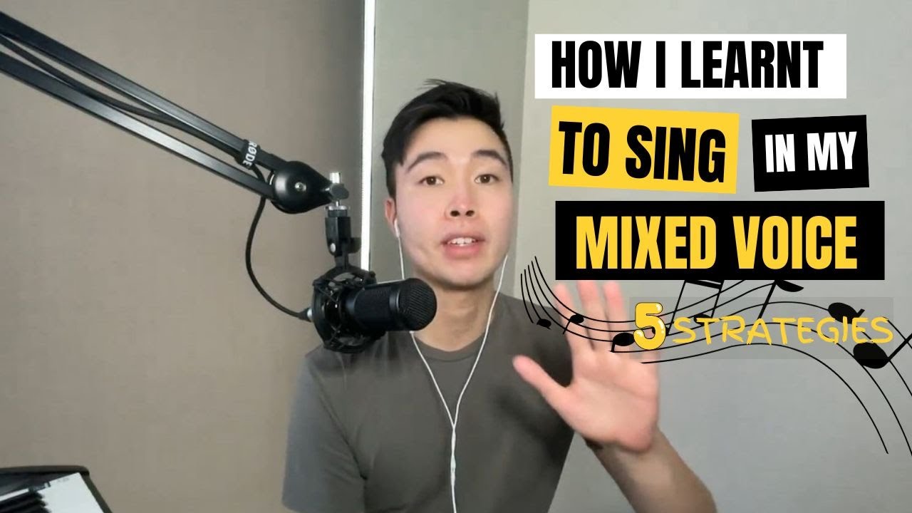 How I Learnt To Sing In My Mixed Voice (5 Strategies) - YouTube