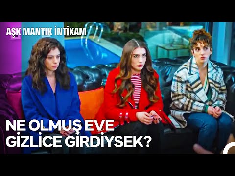 Kız Takımının Hem Suçlu Hem Güçlü Halleri - Aşk Mantık İntikam