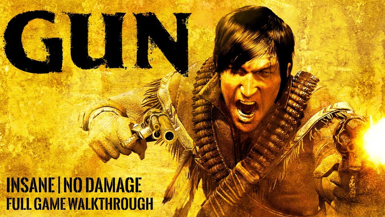 GUN | Full Game Walkthrough | INSANE | No Damage | 4K 60FPS - YouTube