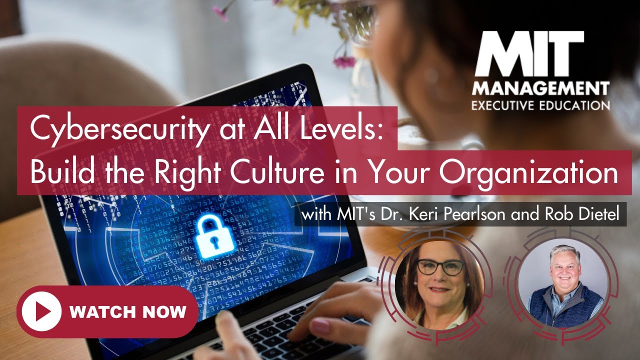 Cybersecurity at All Levels: Build the Right Culture in Your Organization - YouTube