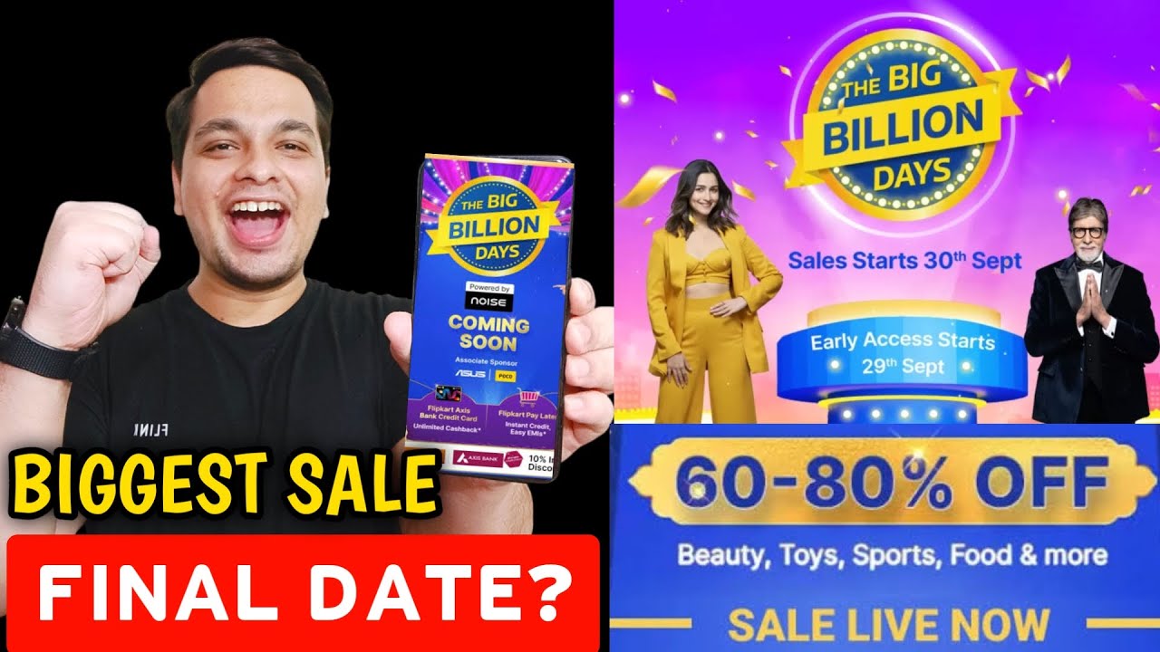 Flipkart Big Billion Days 2024 Final Sale Date | Biggest Sale | Big ...