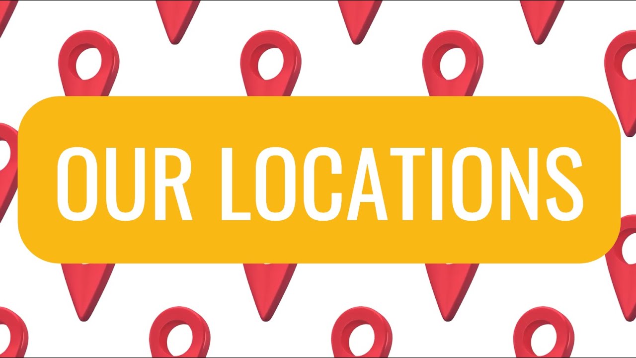 OUR LOCATIONS - YouTube