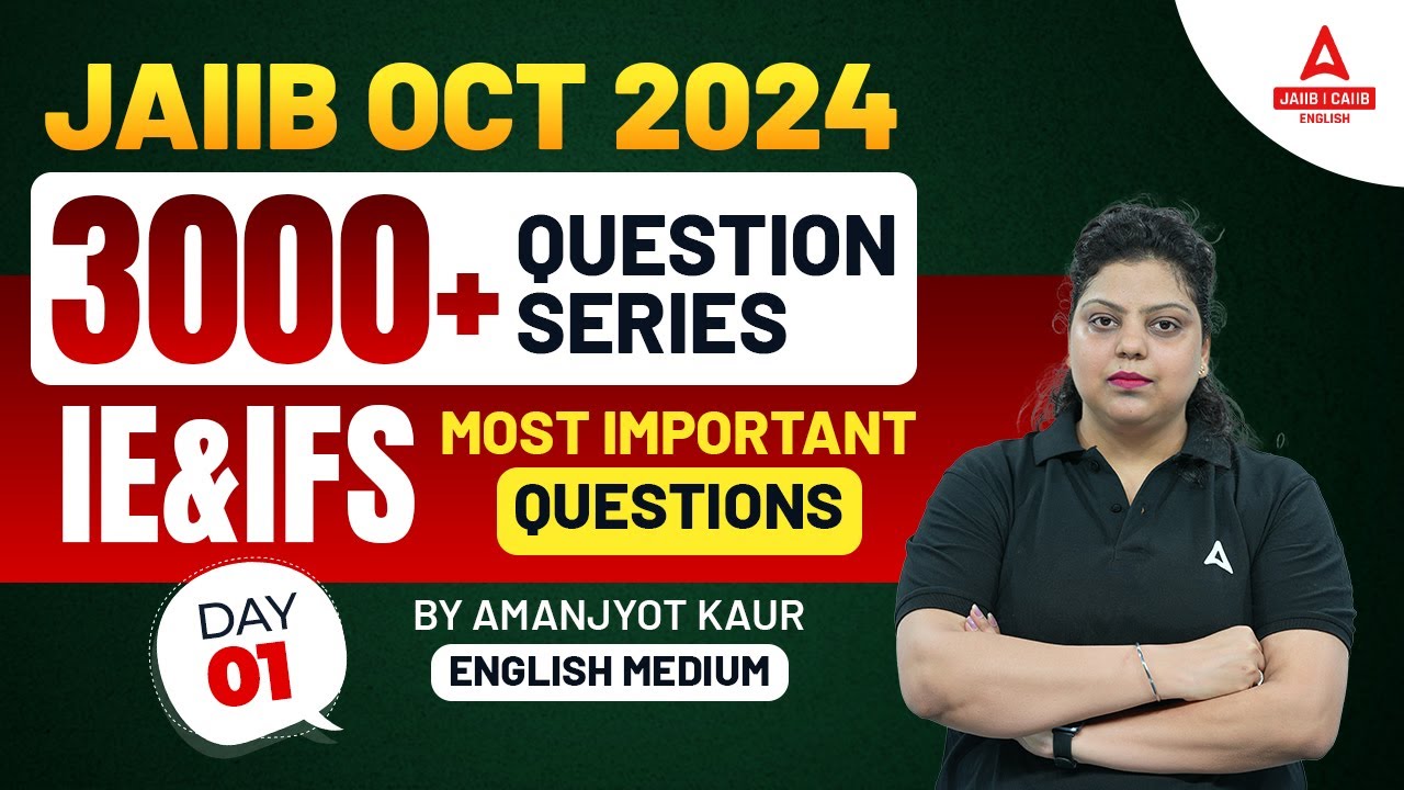 JAIIB IE And IFS Important Questions #1 | JAIIB IE And IFS English Medium |JAIIB 2024 Online ...