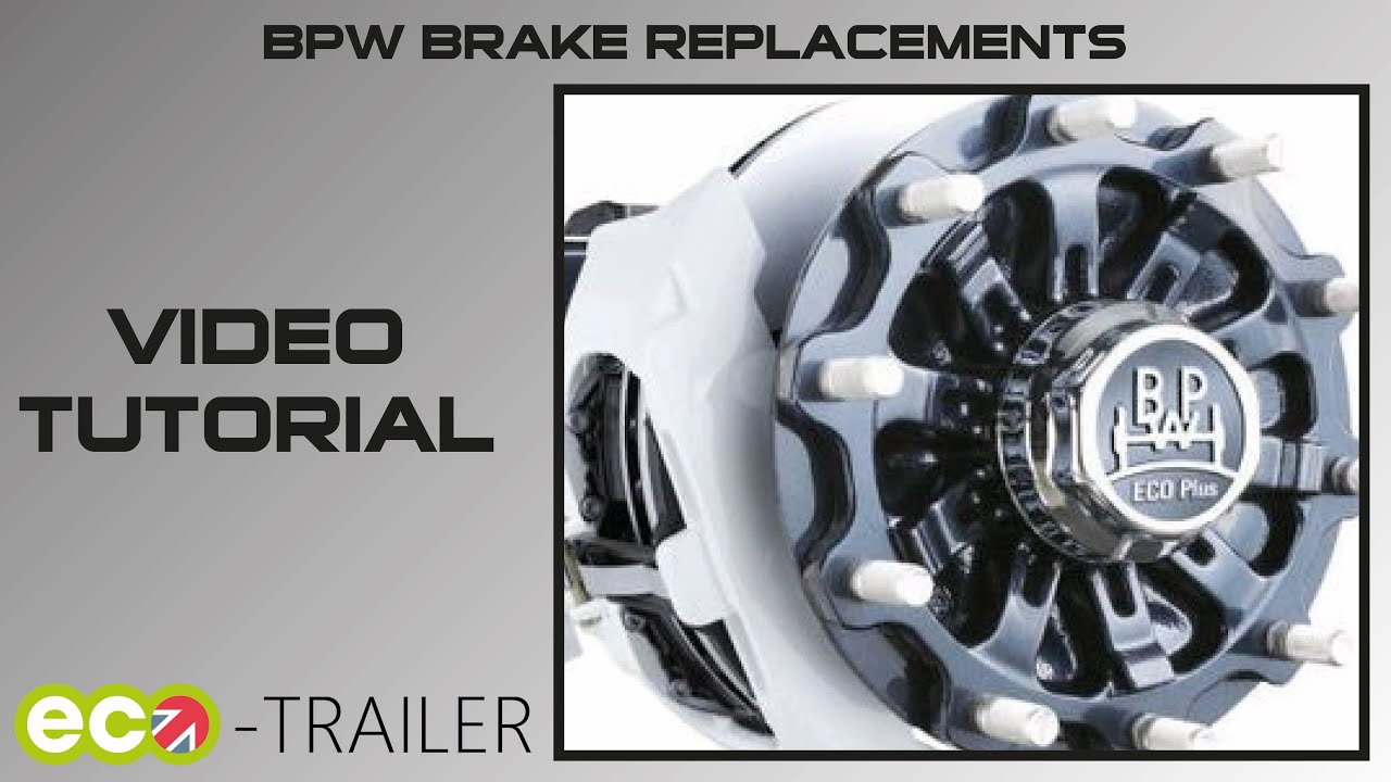 Video Tutorial - BPW Brake Replacement - YouTube