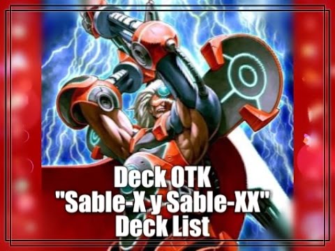 Deck OTK "Sable-X y XX" Yu-Gi-Oh! DG Español Deck List - YouTube