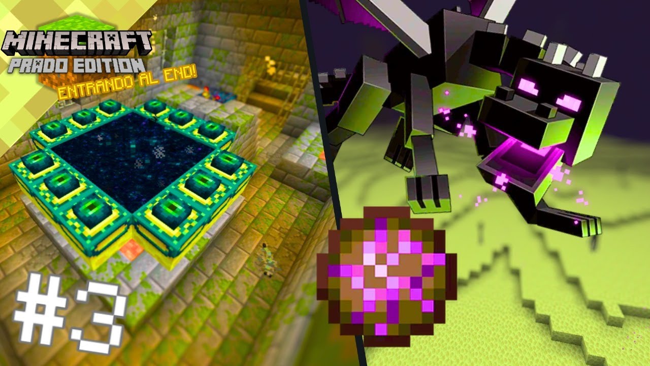 ENTRANDO AL END!! / Minecraft Prado Edition (Dia 3) - Dylan_xdz - YouTube