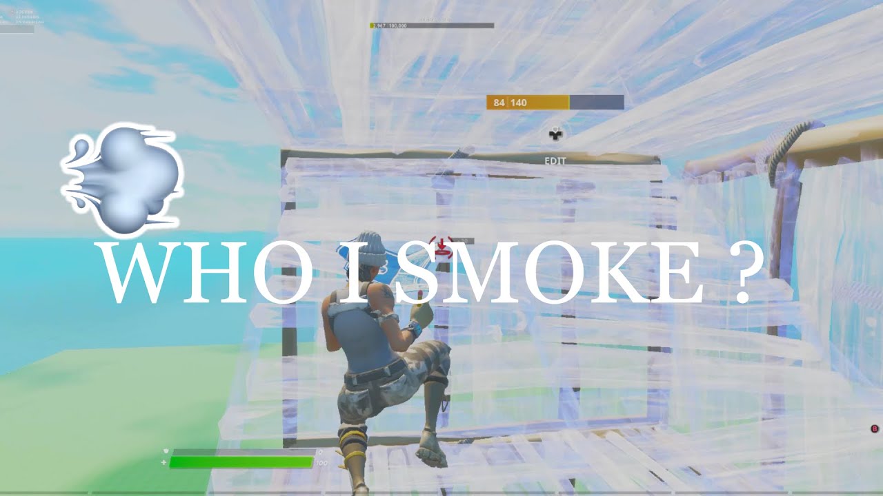 Who I Smoke 💨 | Fortnite Montage (Ft.100 Subs) - YouTube