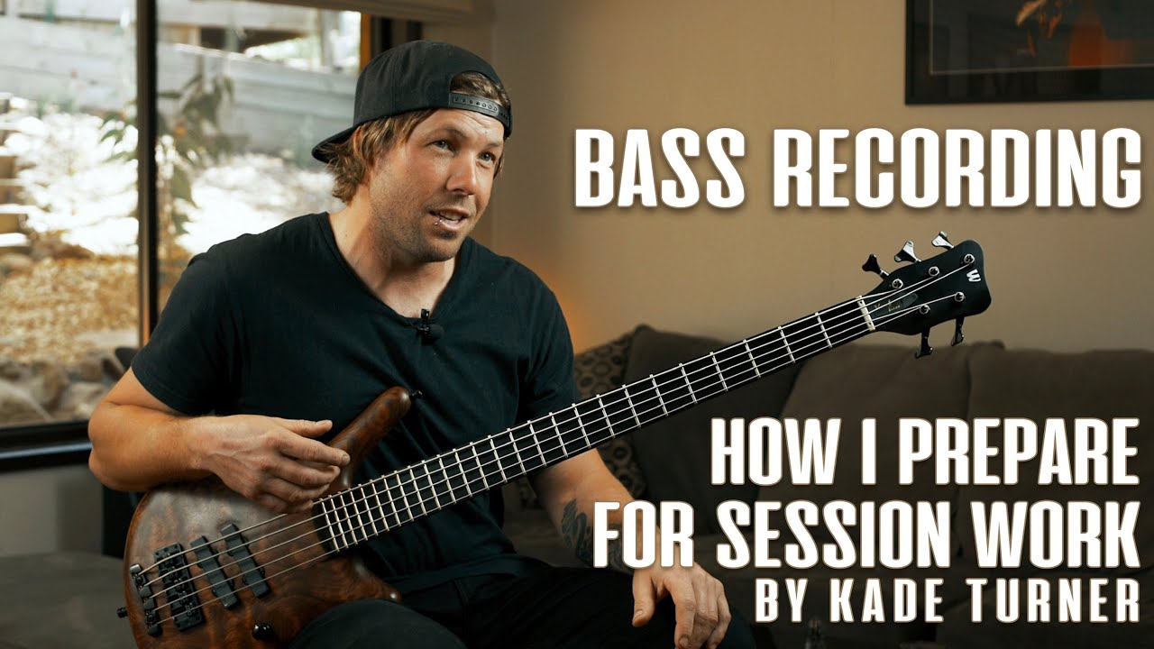 Bass Recording - How I Prepare For Session Work - Kade Turner - YouTube