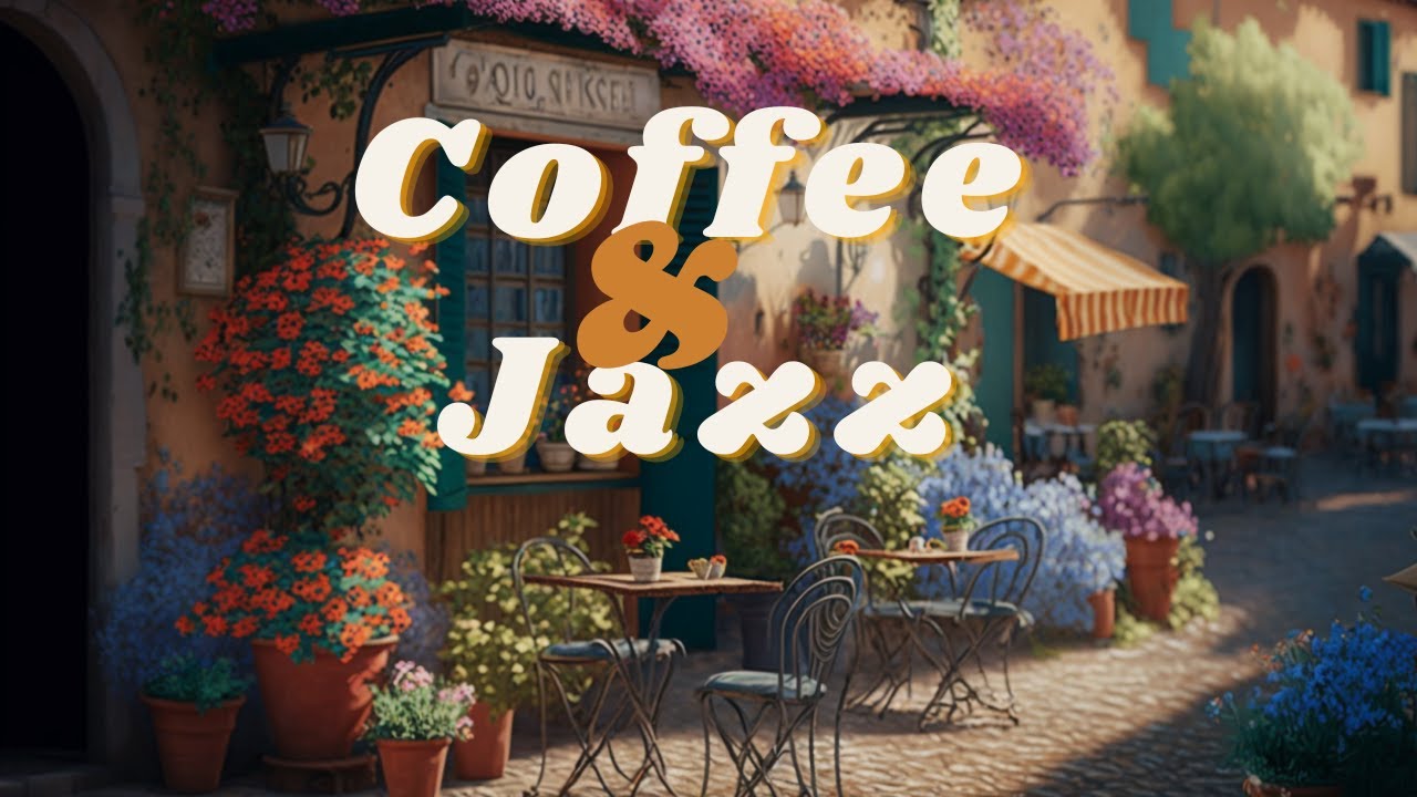 Coffee and SPRING JAZZ at an ITALIAN cafe : calming relaxing music ...