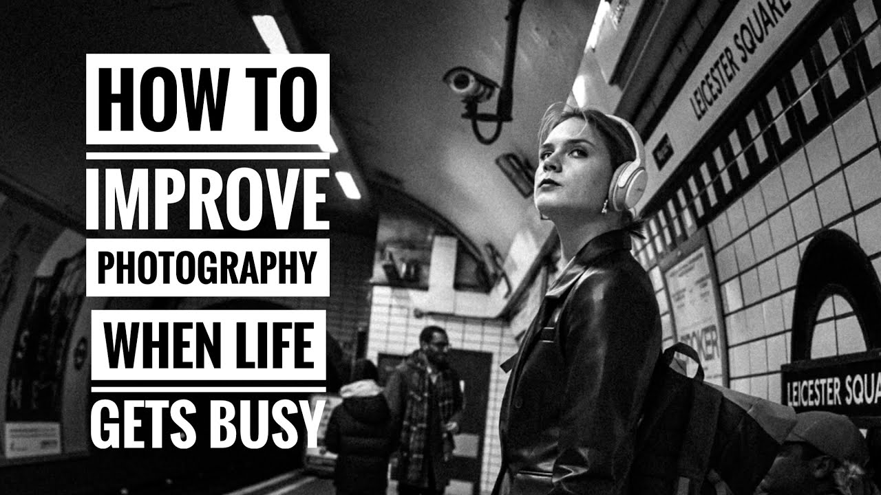 How to Improve Photography when Life gets Busy - Frames Magazine - YouTube