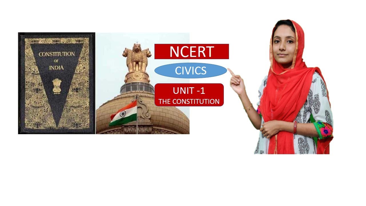 CLASS-8, CIVICS, UNIT-1, THE INDIAN CONSTITUTION - YouTube
