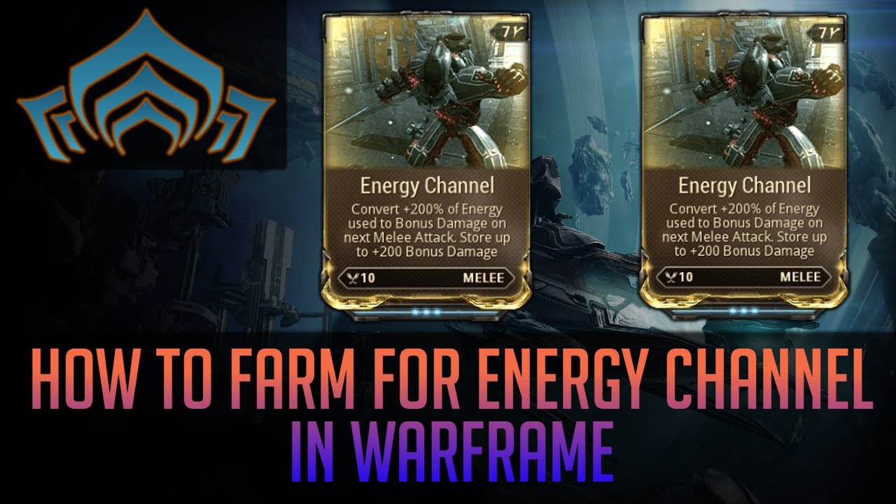 How to get Energy Channel in Warframe - YouTube