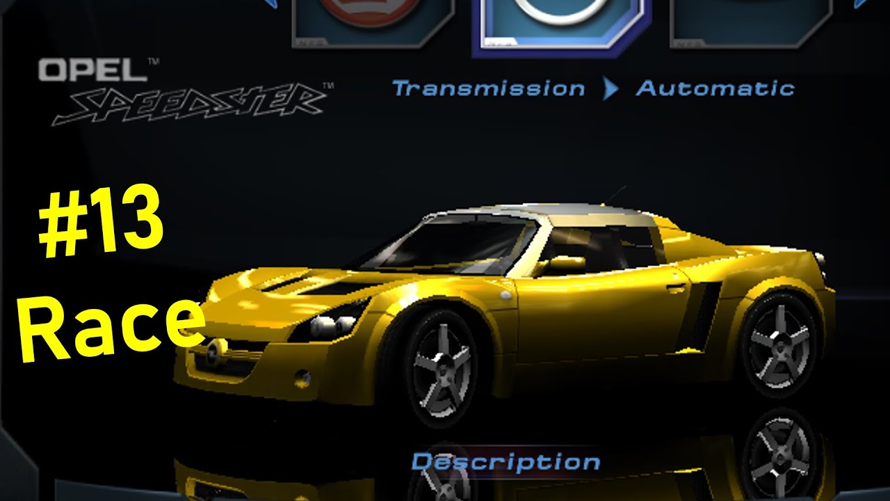 Opel Speedster - Need For Speed Hot Pursuit 2 #NFS #Hotpursuit #Racing ...